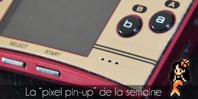 La Pin-Up de Pixel de la semaine # 6 – Le Guide du Collectionneur